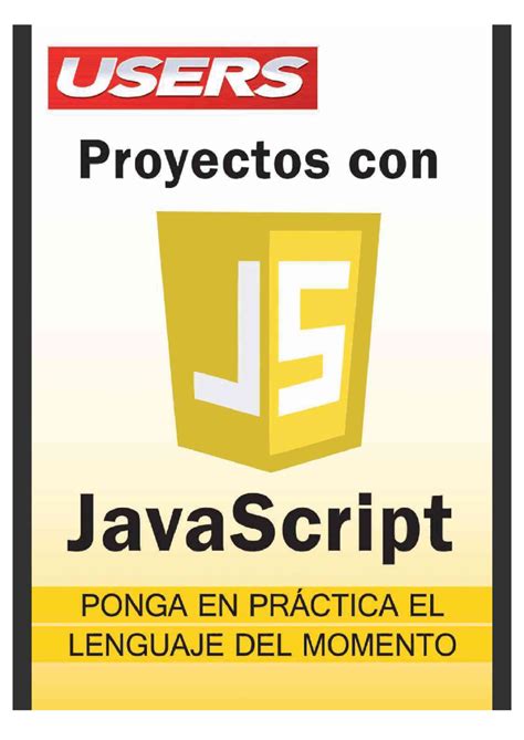 000201 Proyectos Javascript Users Proyectos Con 5 Javascript Ponga En PrÁctica El Lenguaje Del