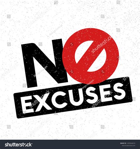No Excuses Poster