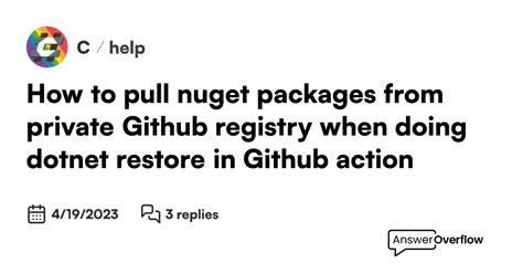 How To Pull Nuget Packages From Private Github Registry When Doing