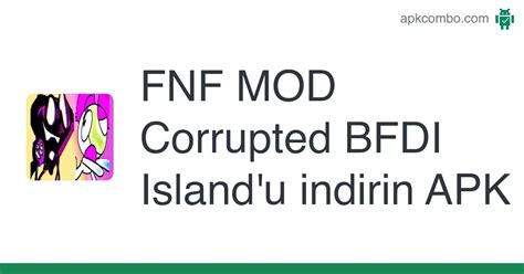 Fnf Mod Corrupted Bfdi Island Apk İndir Android Game