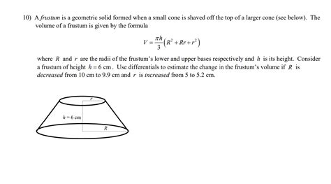 Solved A Frustum Is A Geometric Solid Formed When A Chegg