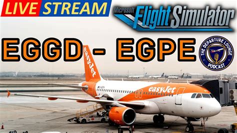 MSFS2020 LIVE EASYJET A319 BRISTOL TO INVERNESS YouTube
