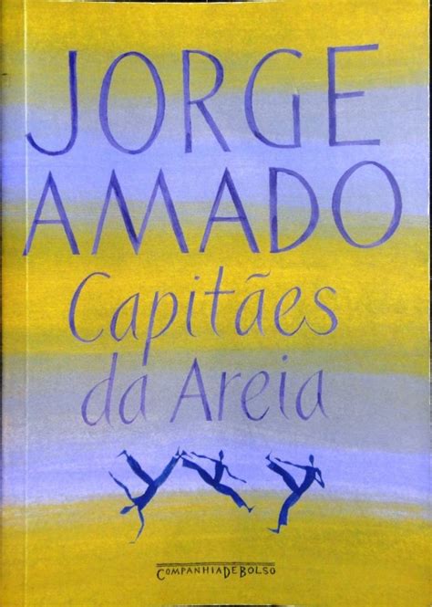 Resenha Capitães Da Areia De Jorge Amado Leitor Cabuloso