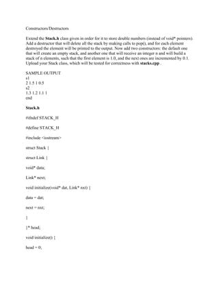 Constructors Destructors Extend The Stack H Class Given In Order For I Pdf