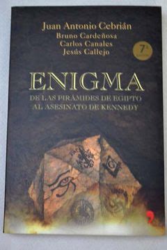 Libro Enigma De Las Pirámides De Egipto Al Asesinato De Kennedy De Juan Antonio Cebrián
