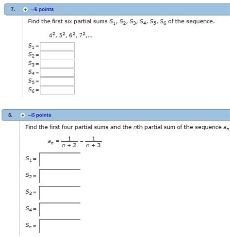 solved how do you find the partial sums of the folowing