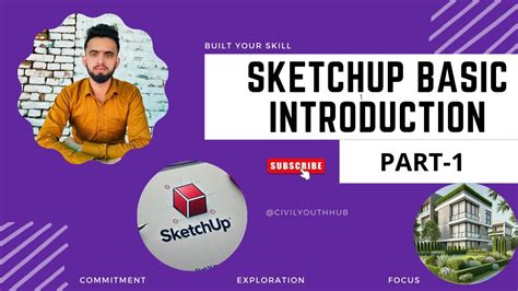 Sketchup Basic Introduction Intro Full Course Part 1 Youtube