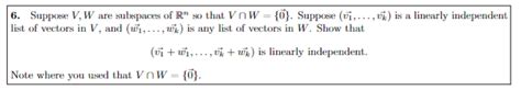 solved 6 suppose v w are subspaces of rn so that v∩w {0}