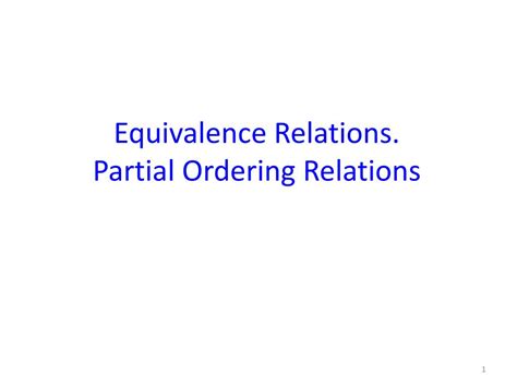Ppt Equivalence Relations Partial Ordering Relations Powerpoint