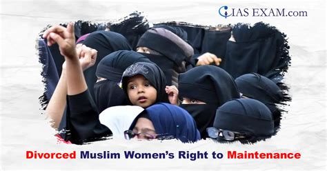 Divorced Muslim Womens Right To Maintenance Ias Exam
