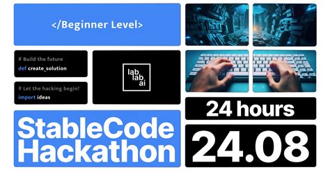 StableCode Hours Hackathon Lablab Ai