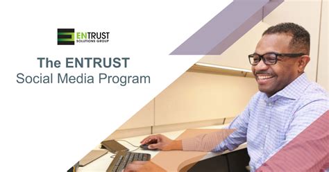 Entrust Employee Advocacy Program