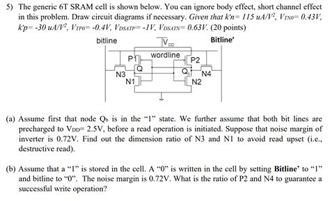 The Generic T SRAM Cell Is Shown Below You Can Chegg Com