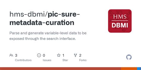 Github Hms Dbmipic Sure Metadata Curation Parse And Generate
