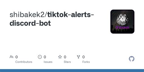 Tiktok Alerts Discord Readme Md At Main Shibakek Tiktok Alerts