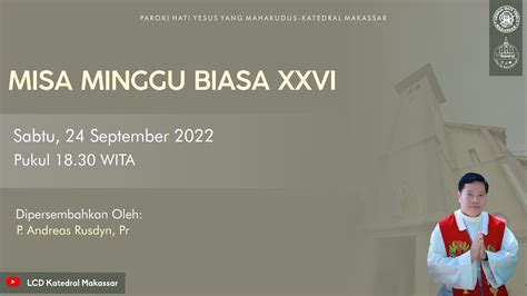 LIVE Perayaan Ekaristi Minggu Biasa XXVI 24 September 2022 Pukul 18