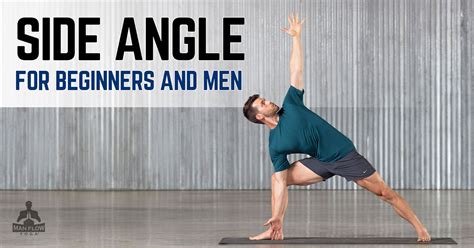 Side Angle Pose For Beginners And Men A Step By Step Tutorial For