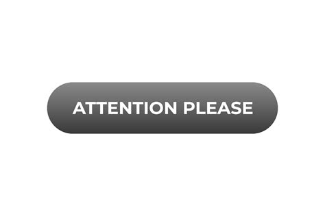 Attention Please Button Web Template Speech Bubble Banner Label