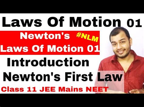 Unit Iii Laws Of Motion Chapter 5 Laws Of Motion Physics Wallah