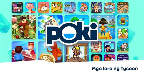 MGA LARO NG TYCOON Maglaro Online ng Libre Poki 宝玩
