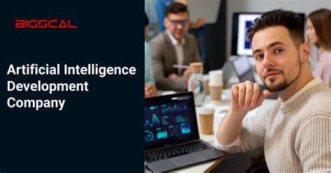 Artificial Intelligence Development Company Bigscal