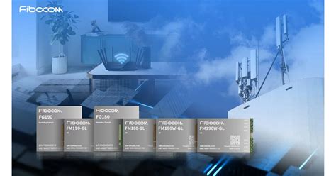 Fibocom To Launch The Leading Edge 5g Sub 6ghz And Mmwave Module Fx190 Fx180 Series Based On