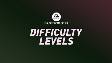 Fc 24 Difficulty Levels Fifplay