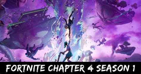 fortnite chapter 4 season 1 includes several updates