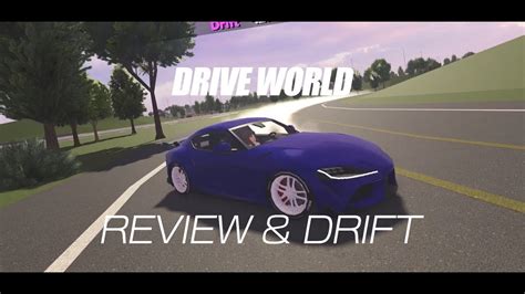 Robloxs Drive World Review And Drift Youtube