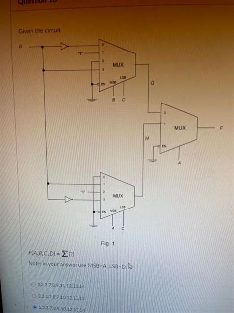 Solved Given The Circuit D 1 Mux 3 I 8 C Mux F En 1 2 Mux