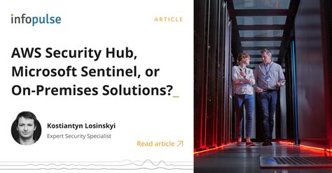 Use Cases For Aws Security Hub Ms Sentinel And On Prem Solutions