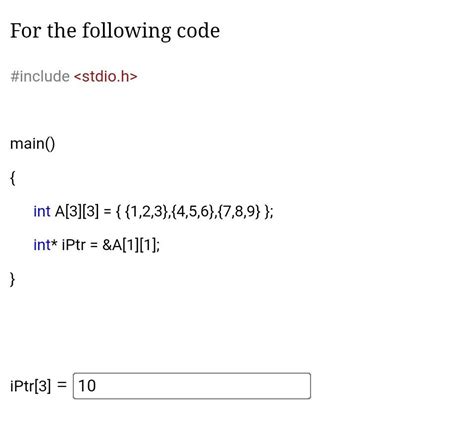 Solved For The Following Code Include Main Int
