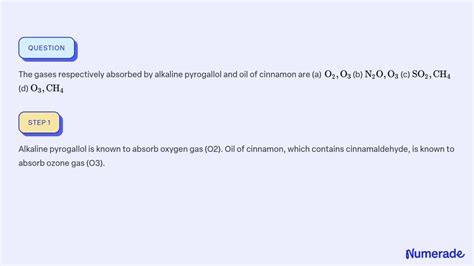 Solved The Gases Respectively Absorbed By Alkaline Pyrogallol And Oil