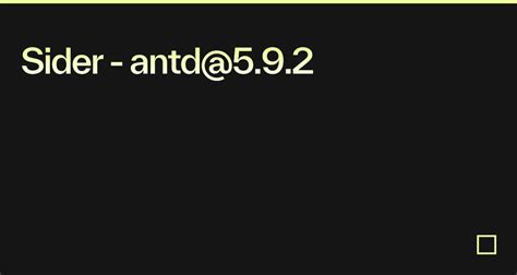 Sider Antd 5 9 2 Codesandbox
