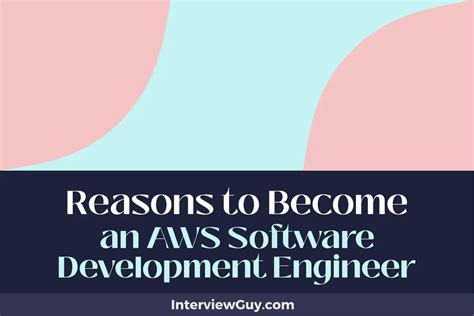 30 Reasons To Become An Aws Software Development Engineer Join Tech
