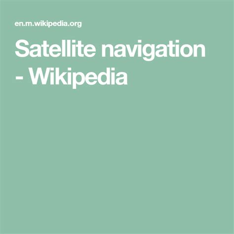 Satellite Navigation Wikipedia Navigation Satellites Wikipedia