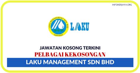 Jawatan Kosong Terkini Laku Management Sdn Bhd • Jawatan Kosong Terkini