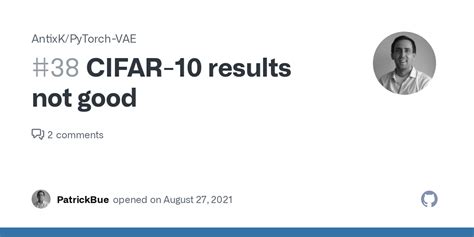 CIFAR 10 Results Not Good Issue 38 AntixK PyTorch VAE GitHub