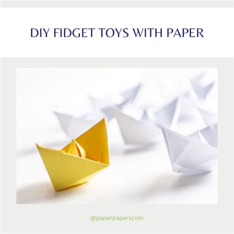 DIY Fidget Toys With Paper PaperPapers Blog