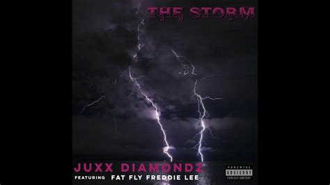 Juxx Diamondz The Storm Feat Fat Freddy Lee Youtube