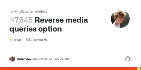 Reverse Media Queries Option · Discussion 7645 · Tailwindlabstailwindcss · Github