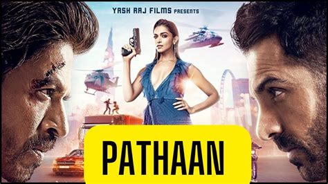 Pathan Release Date 2023 Budget Cast Teaser Trailer Storyline Youtube