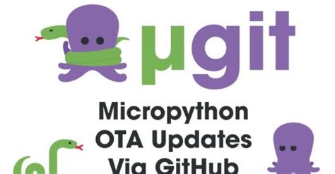Get Esp32 Github Updates Over The Air With Micropython Python Esp32