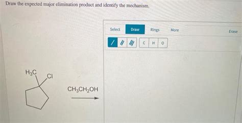 Solved Draw the expected major elimination product and | Chegg.com