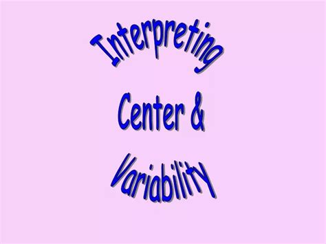 Ppt Interpreting Center And Variability Powerpoint Presentation Id