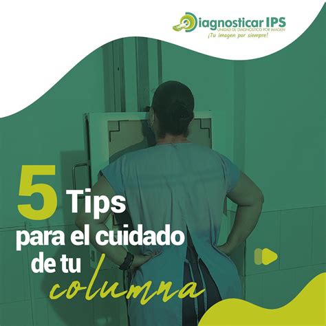 5 tips para cuidar tu columna Diagnosticar IPS Unidad de Diagnóstico