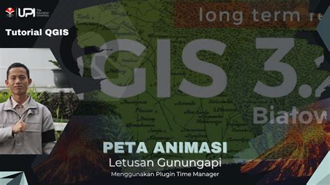 TUTORIAL QGIS MEMBUAT PETA ANIMASI LETUSAN GUNUNGAPI DI INDONESIA