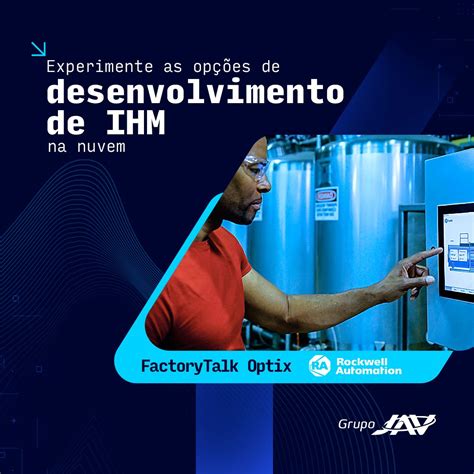 Grupo Jav No Linkedin O Factorytalk Optix Permite Que Os