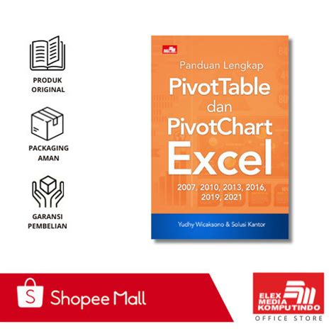 Jual Elexmedia Panduan Lengkap Pivottable Dan Pivotchart Excel 2007