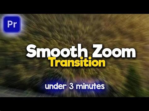 Zoom Transition Tutorial In Premiere Pro Cc Smooth Zoom Blur
